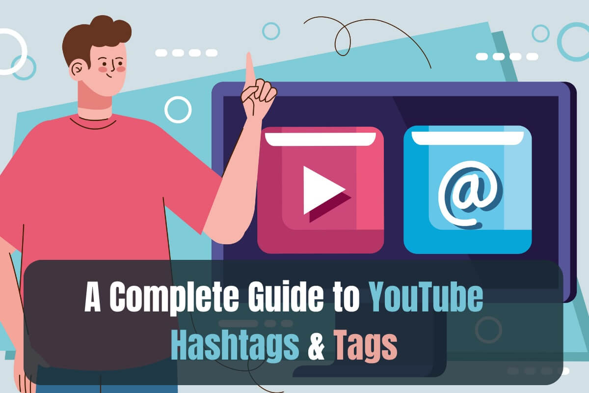 How to Use and Add YouTube Hashtags & YouTube Tags? - marketingnfinance.com