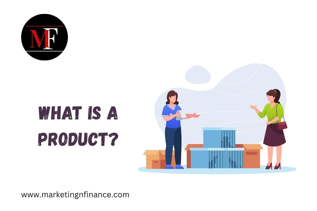 What is a Product in Marketing: Definition and Example